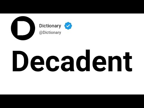 Decadent Meaning In English