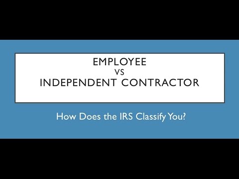 Employee vs. Independent: How Does the IRS Classify You?