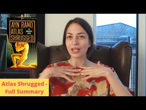 Atlas Shrugged by Ayn Rand - Book Summary and Final Verdict (Part 2)
