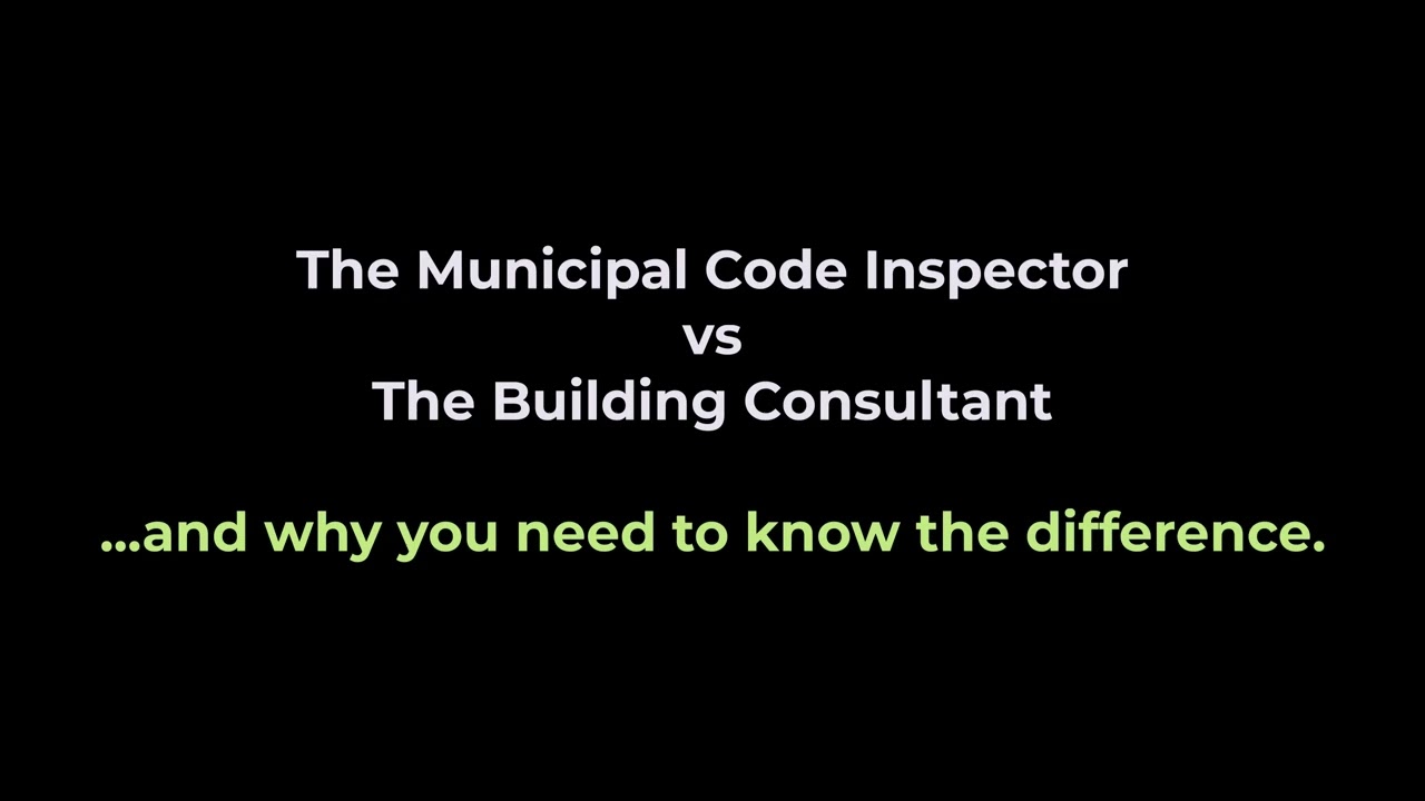 Municipal Code Inspector vs  Building Consultant:  Roles Examined