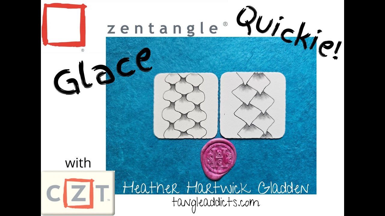 Glace | Zentangle® Quickie