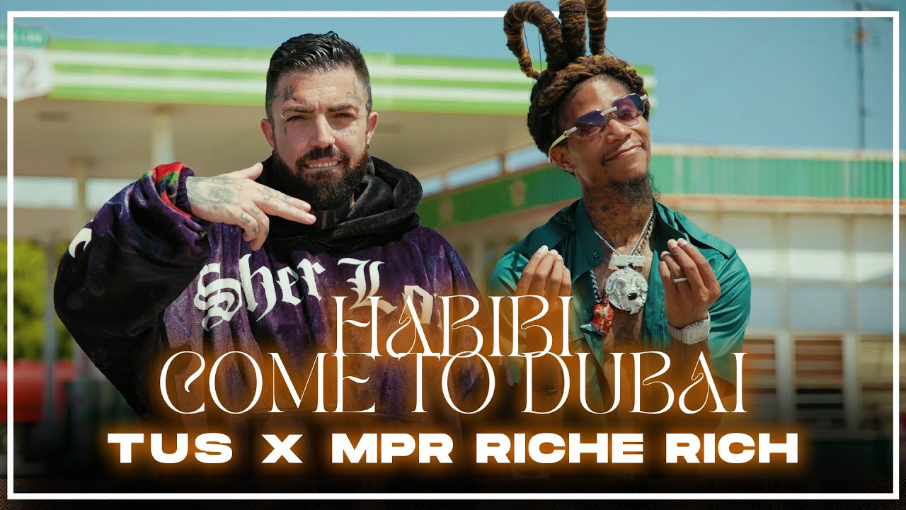 HABIBI COME TO DUBAI by Tus. from Greece | Popnable