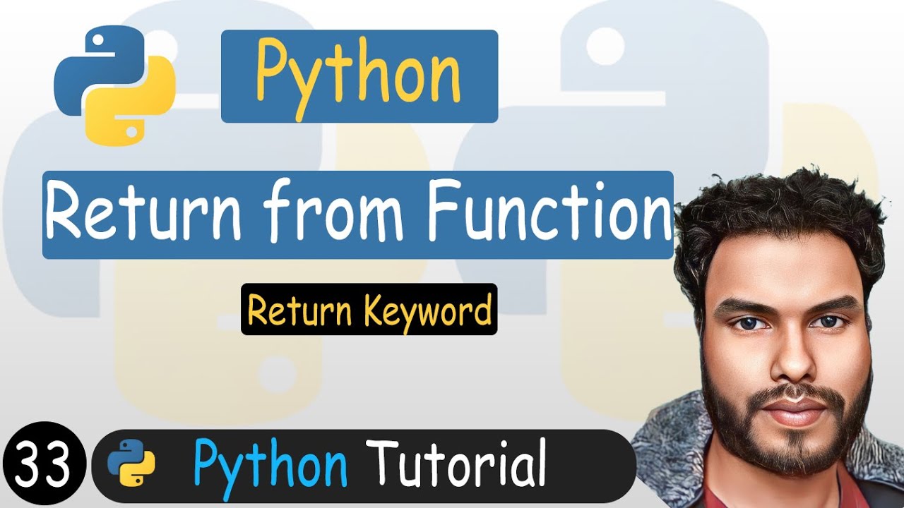 33 - Return Statement | Return Value From Function in Python