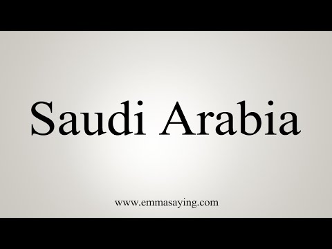 How To Say Saudi Arabia