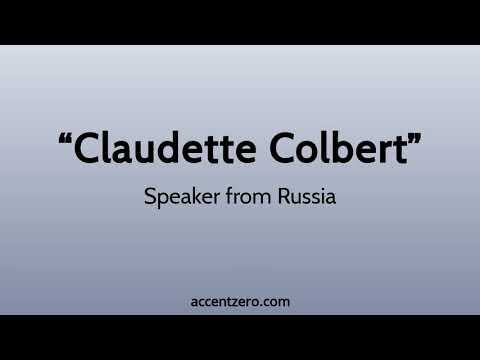 Pronounce "Claudette Colbert" - Russian accent vs. native U.S.