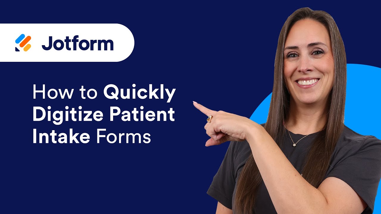 How to Quickly Digitize Patient Intake Forms
