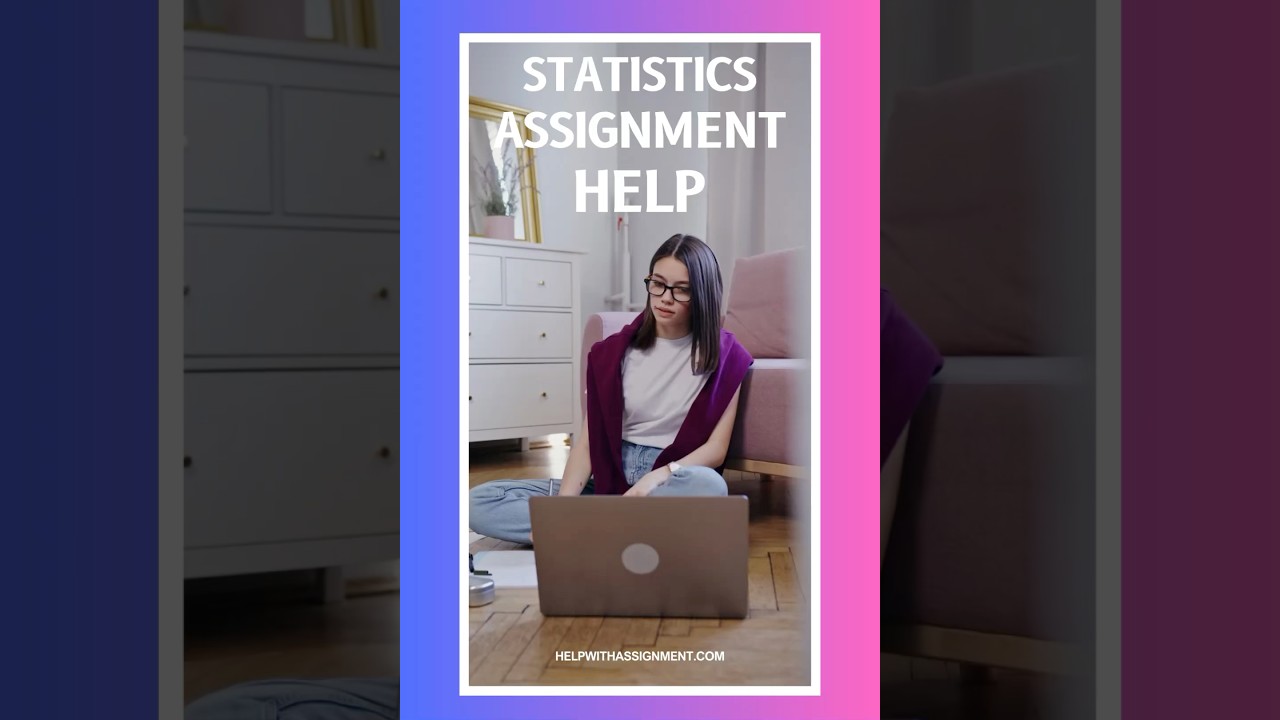 Statistics Assignment Help | Expert Assignment Help | HelpwithAssignment.com