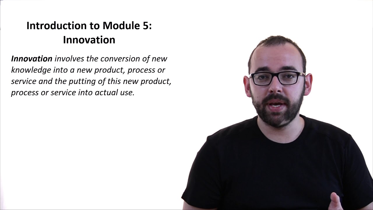 5.0 Introduction to Module 5: Innovation