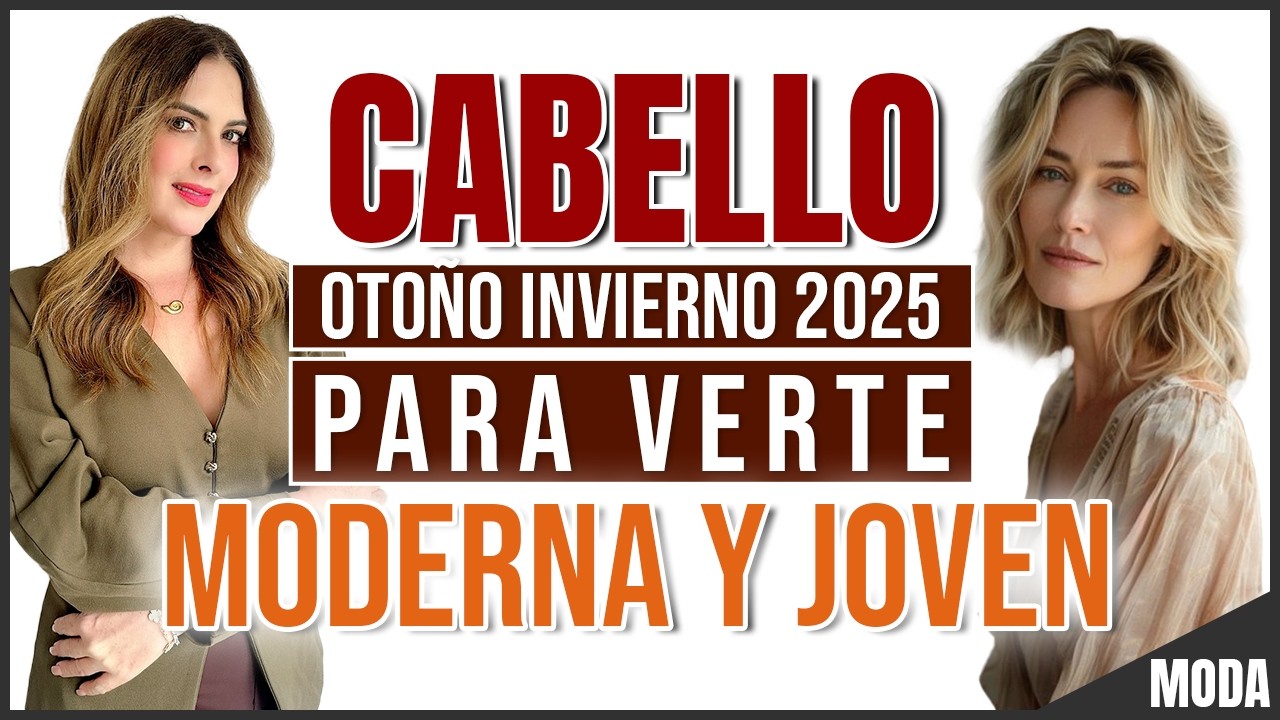 Tendencias de Cabello Otoño Invierno 2025: GUIA COMPLETA
