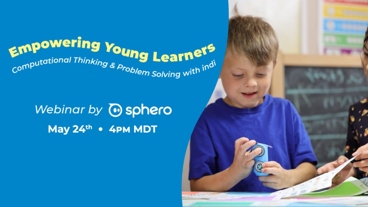 Sphero Session: Computational Thinking & Problem Solving with indi