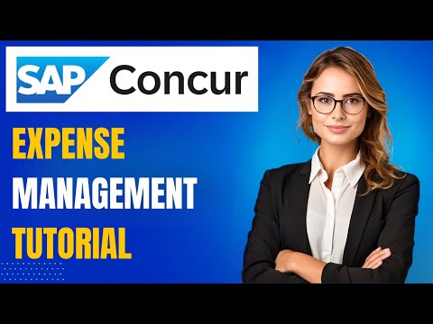 SAP Concur Training 2025: Tips, Tricks & Essential Tools for Expense Management
