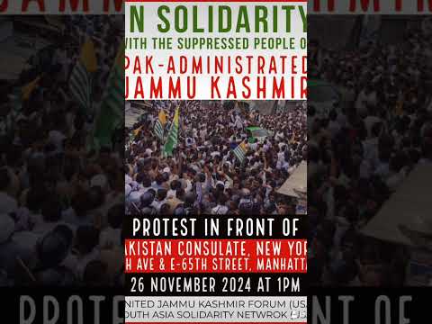 KASHMIRI WILLPROTEST IN FRONT OF PAKISTAN CONSULATE IN NEW YORK ON TUESDAY 11/26/24   AT 1PM