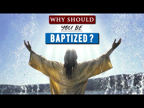 What is BAPTISM and why is it IMPORTANT?
