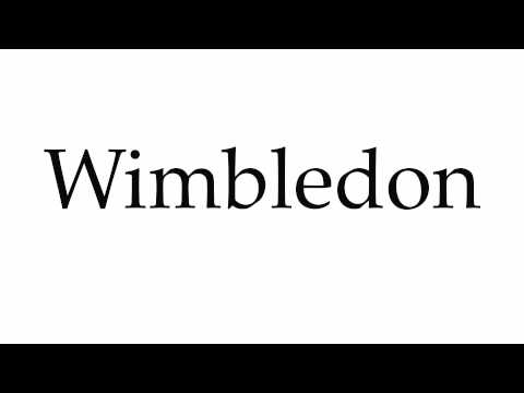 How to Pronounce Wimbledon