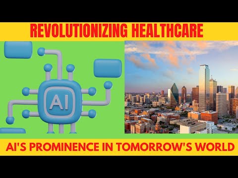 Revolutionizing Healthcare The Prominence of AI in Tomorrows World #healthylifestyle