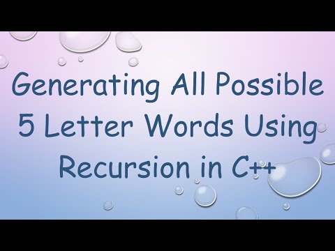 Generating All Possible 5 Letter Words Using Recursion in C++