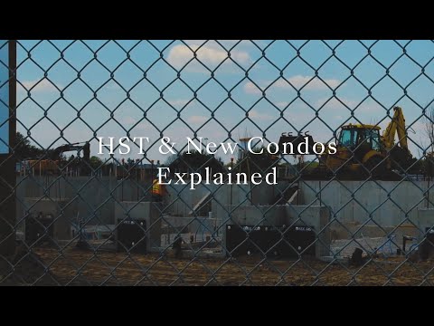 HST & New Condos Explained