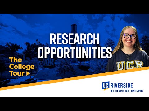 Research Opportunities | UC Riverside | The College Tour