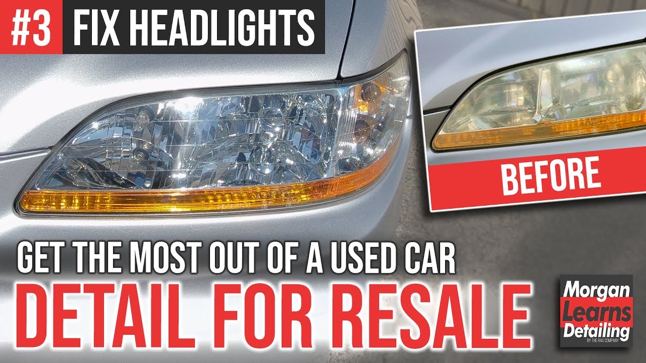 RESALE DETAIL: Making The Most Of A CHEAP Car! | Headlight Restoration | MORGAN LEARNS DETAILING