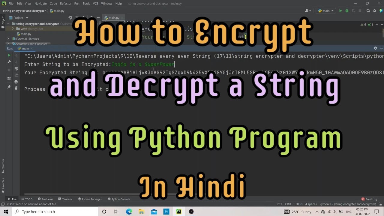 Encrypt and Decrypt any string using Python Program | Python Program to encrypt and decrypt a string