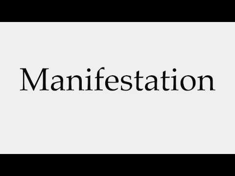 How to Pronounce Manifestation