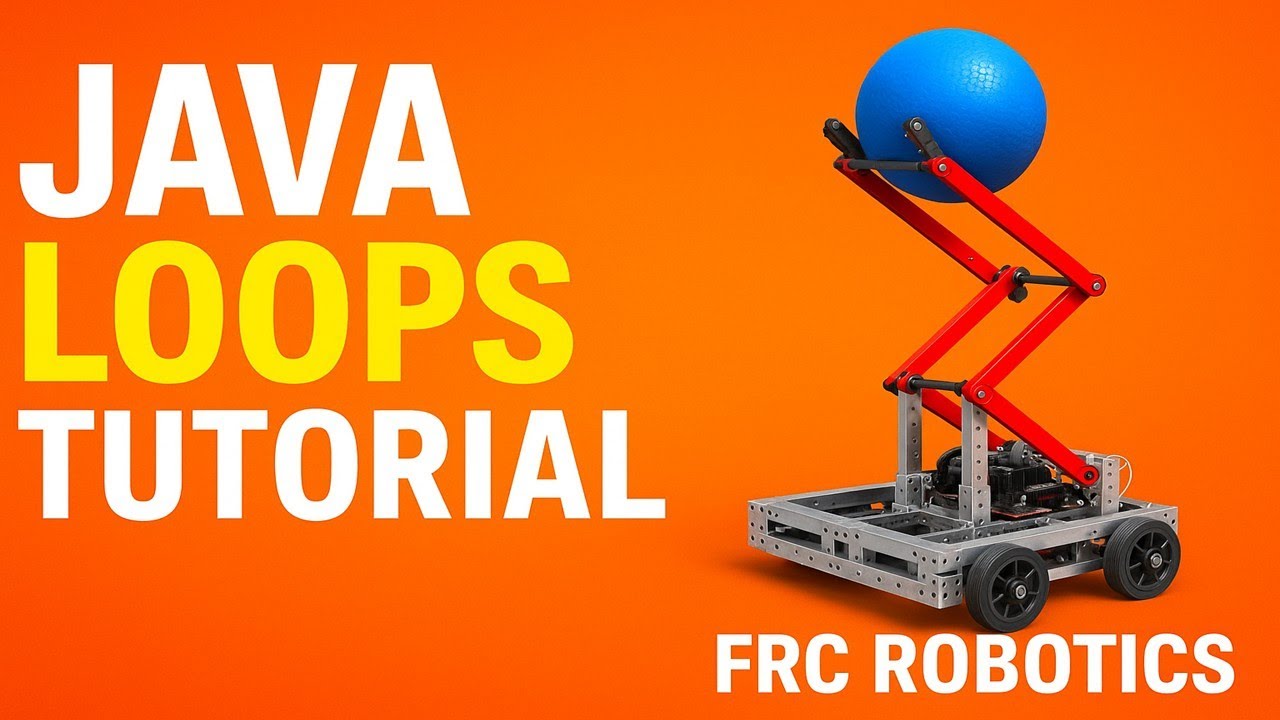 Java Loops Tutorial | FRC Robotics Coding Competition Training
