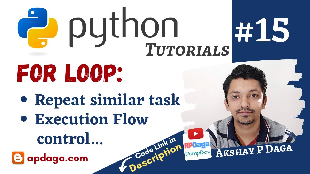 Python #15: FOR Loop (Looping Statement) | Tutorial by APDaga