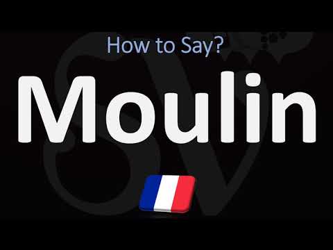 How to Pronounce Moulin? | French Pronunciation Guide