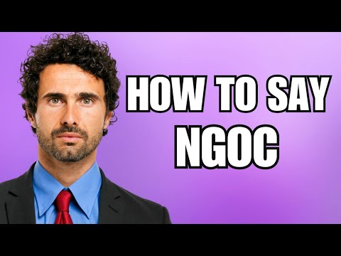 How To Pronounce Ngoc (Correctly)