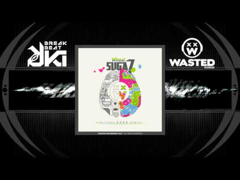 Suga7 - Whoa! (Guau Remix) Wasted Recordings
