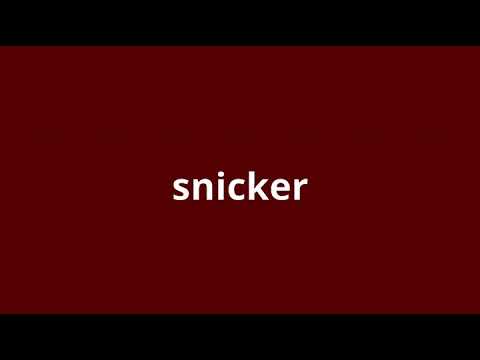 what is the meaning of snicker