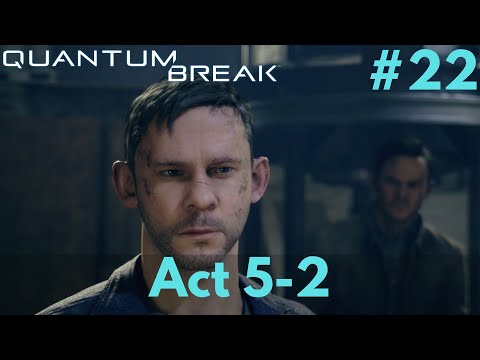 Steam Community :: Video :: QUANTUM BREAK PC Gameplay Walkthrough #22 - ACT 5/CH 2 - Return To ...