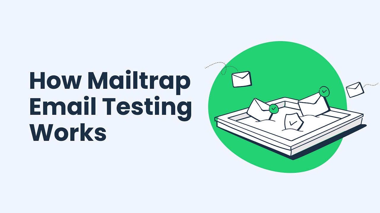 How Mailtrap Email Testing Works - Getting Started Guide