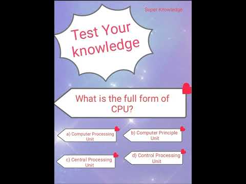 What is the full form of CPU?