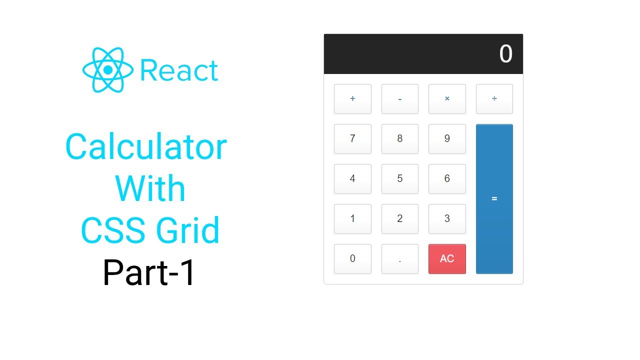 React.js Calculator Tutorial with CSS Grid Part-1