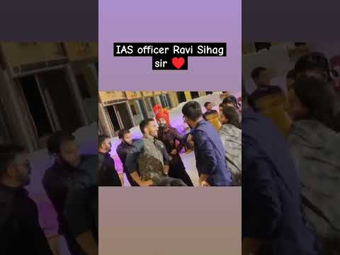 ias officer Ravi Sihag sir dance video #rayofsun #upsc #iasofficer #motivation #heavenlbsnaa #lbsnaa
