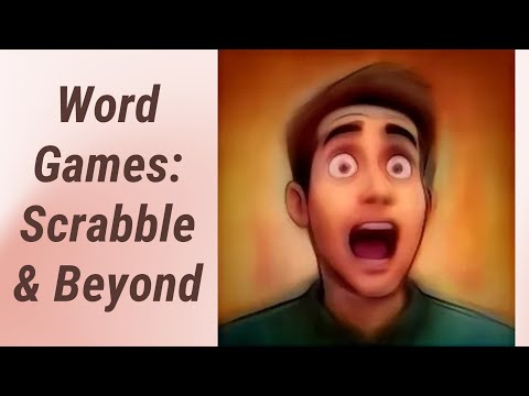 Scrabble & Beyond: Enhancing Vocabulary Through Word Games