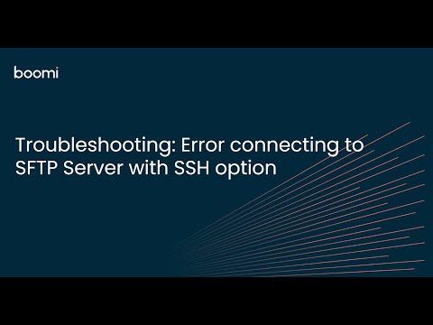Troubleshooting: Error connecting to SFTP Server with SSH option