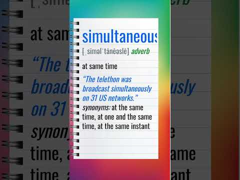SIMULTANEOUSLY (C1 Advanced) Learn English Vocabulary
