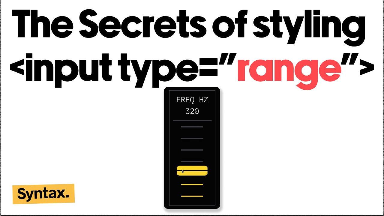 How To Make Amazing Range Inputs With CSS