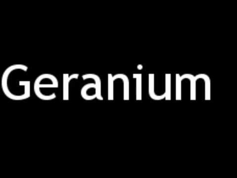 How to Pronounce Geranium