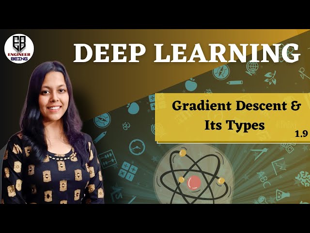 Understanding Gradient Descent: Types and Applications in Deep Learning ...