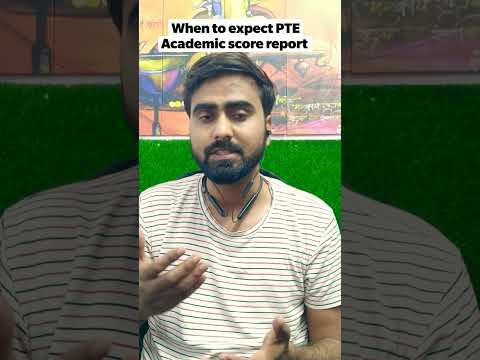 when to expect PTE Academic score report #pteacademic #yearofyou