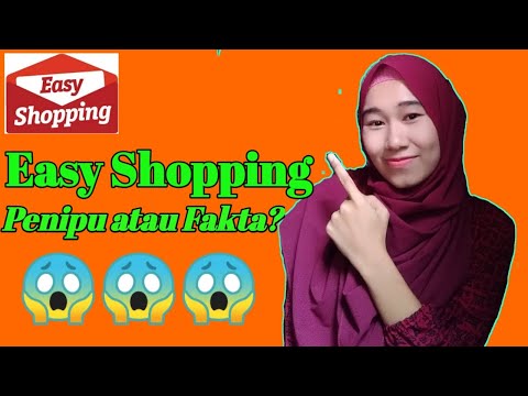 Easy Shopping Penipuan atau Bukan