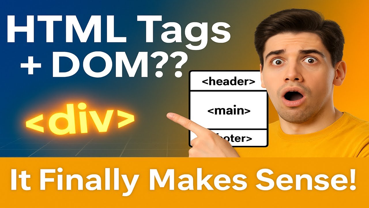 HTML Elements and Tags Explained + Intro to DOM (Beginner Tutorial)