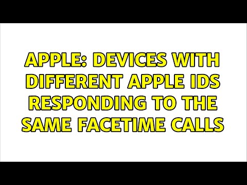 Apple: Devices with different Apple IDs responding to the same FaceTime calls (2 Solutions!!)