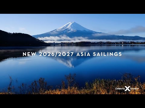 Introducing our 2026-2027 Asia Sailings