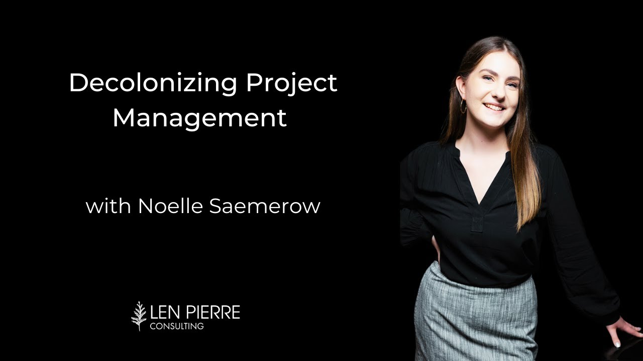 Decolonizing Project Management with Noelle Saemerow