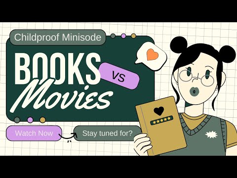 Are Movies Better Than Books? (Minisode)