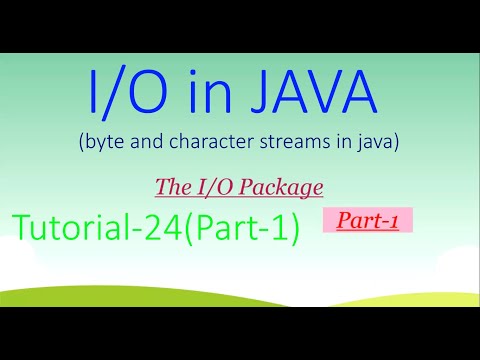 java IO package (part-1) tutorial-24 (byte and character IO streams) latest (2019)